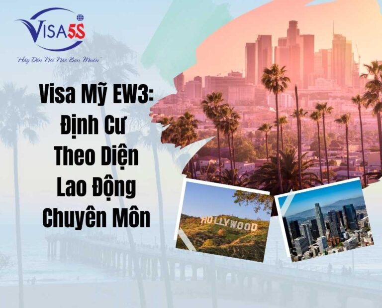 Visa Mỹ EW3: Định Cư Theo Diện Lao Động Chuyên Môn